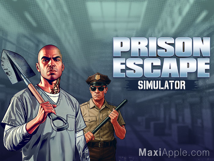 Prison Escape iOS Android - Simulation 3D d’Évasion (gratuit) - MaxiApple
